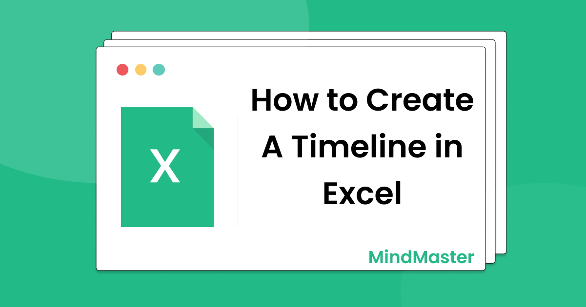 How to Create a Timeline in Excel | EdrawMind